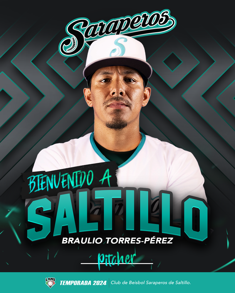 EL ZURDO BRAULIO TORRES-PÉREZ SE UNE A SARAPEROS - Saraperos de Saltillo