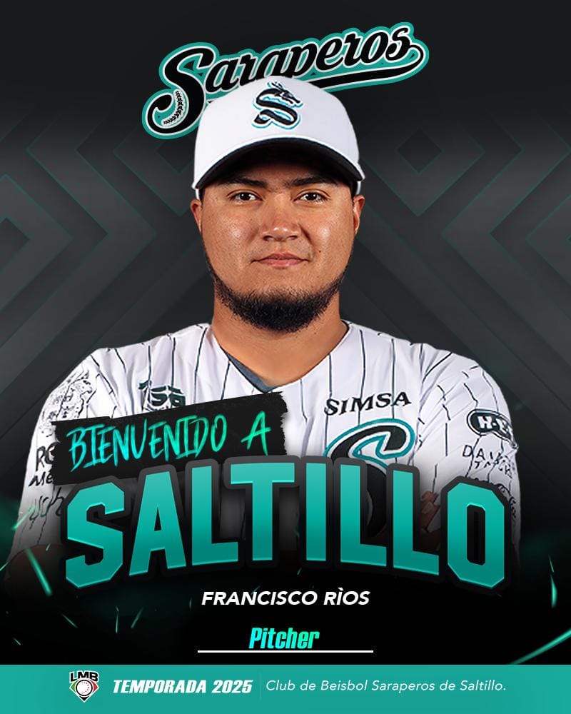 EL LANZADOR DERECHO FRANCISCO RÍOS, SE SUMA AL PITCHEO SALTILLENSE ...